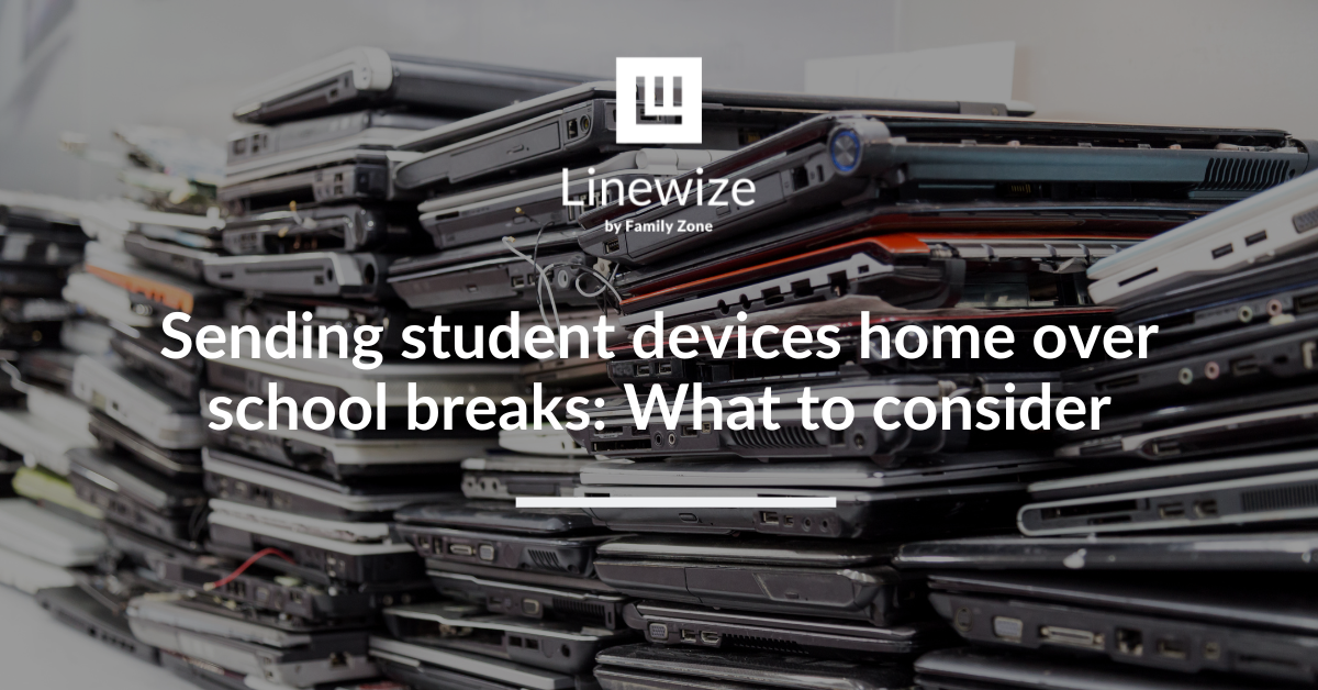 Sending student devices home over school breaks: What to consider